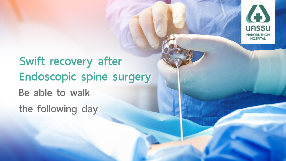 Endoscopic Spinal Surgery | NAKORNTHON HOSPITAL