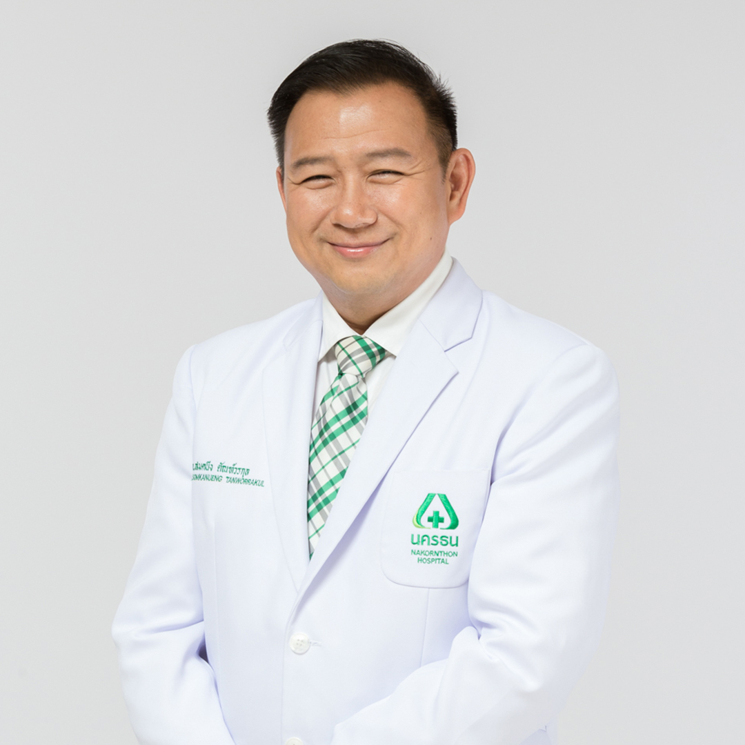 Dr.Somkanueng Tanworrakul | NAKORNTHON HOSPITAL